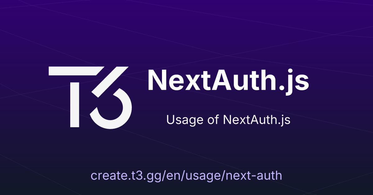 NextAuth.js • Create T3 App
